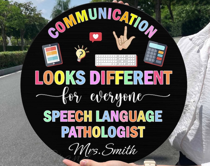 Communication Looks Different for Everyone Wooden Sign, Custom Speech ...
