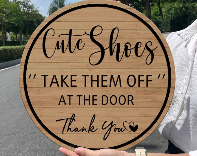 Cute Shoes Take Them off Front Door Sign, Shoes off Door Sign, Welcome ...