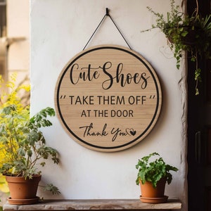 Cute Shoes Take Them off Front Door Sign, Shoes off Door Sign, Welcome ...