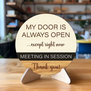 My Door is Always Open Except Right Now, Office Door Sign Hanger ...