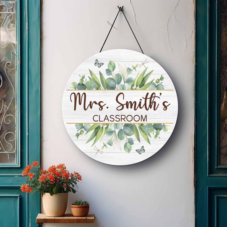Personalized Classroom Door Sign for Teacher, Rustic Botanical Round ...