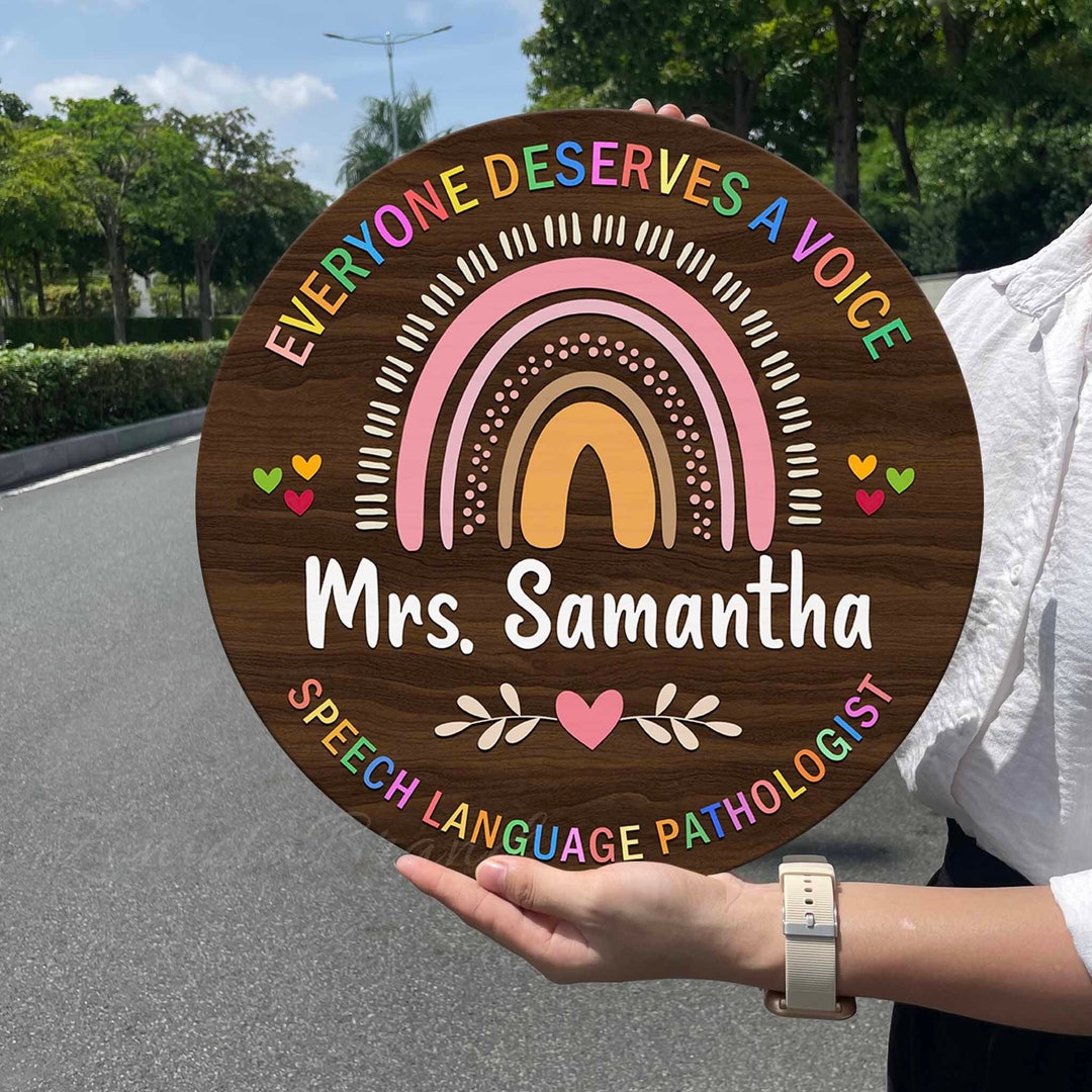 Personalized Teacher Door Sign, Everyone Deserves A Voice Sign, Speech ...