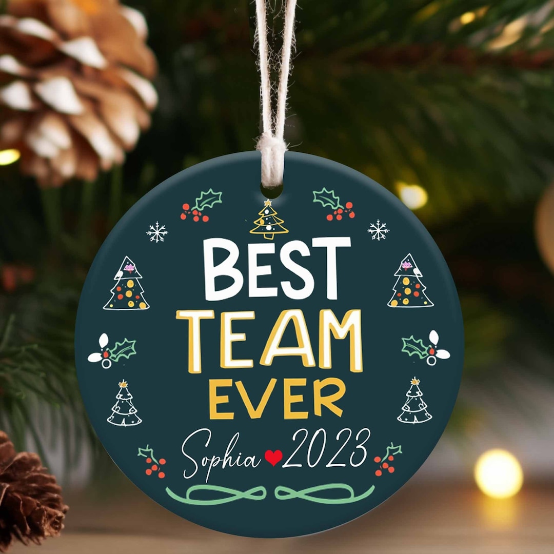 Best Team Ever Ornament, Personalized Ornament Coworker Gift, Coworker ...