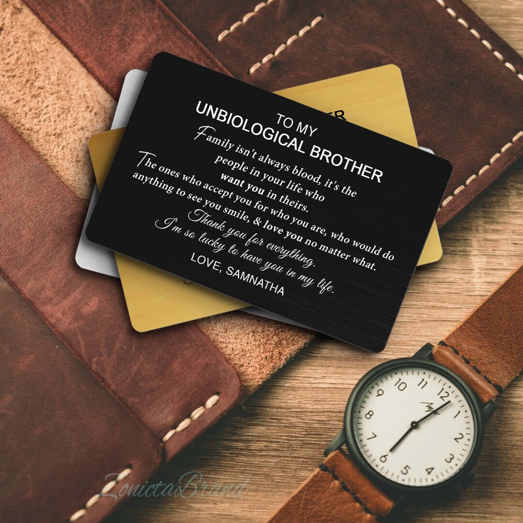 To My Unbiological Brother Message Metal Card Gift, Gift for Bonus ...