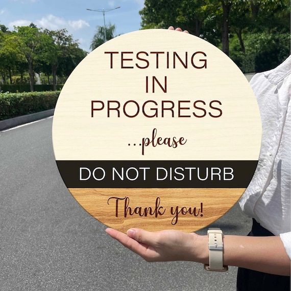 Testing In Progress Door Sign Testing In Progress Signs | Testing In