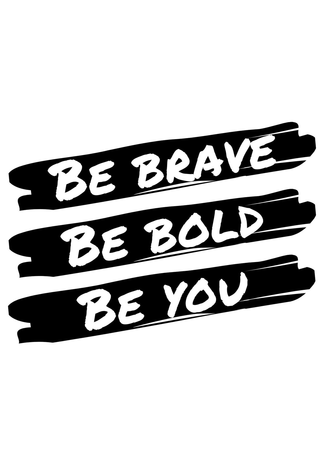 Be Brave Be Bold Be You Poster - Etsy