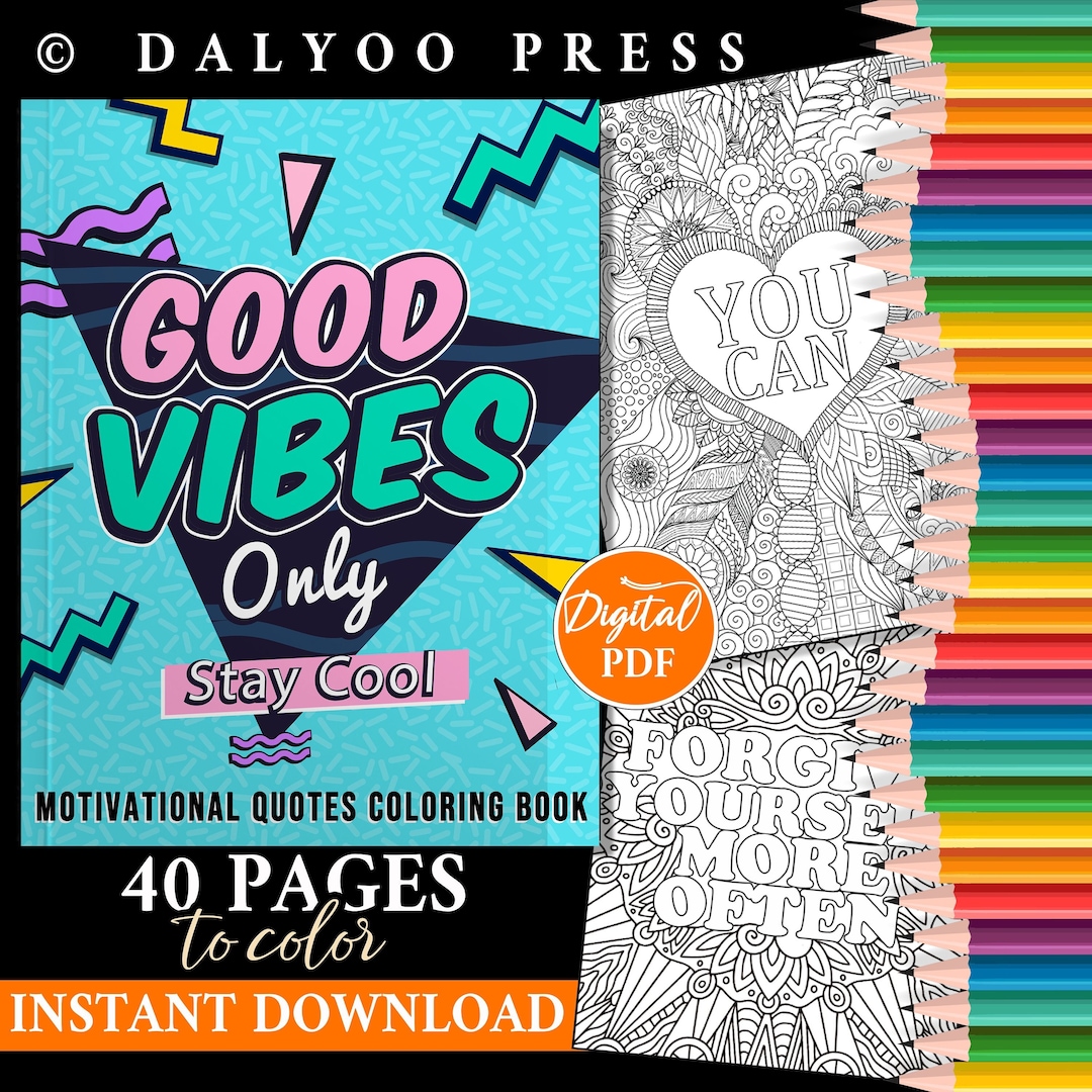 Inspirational & Motivational Coloring Book | Positive Vibes Quotes ...