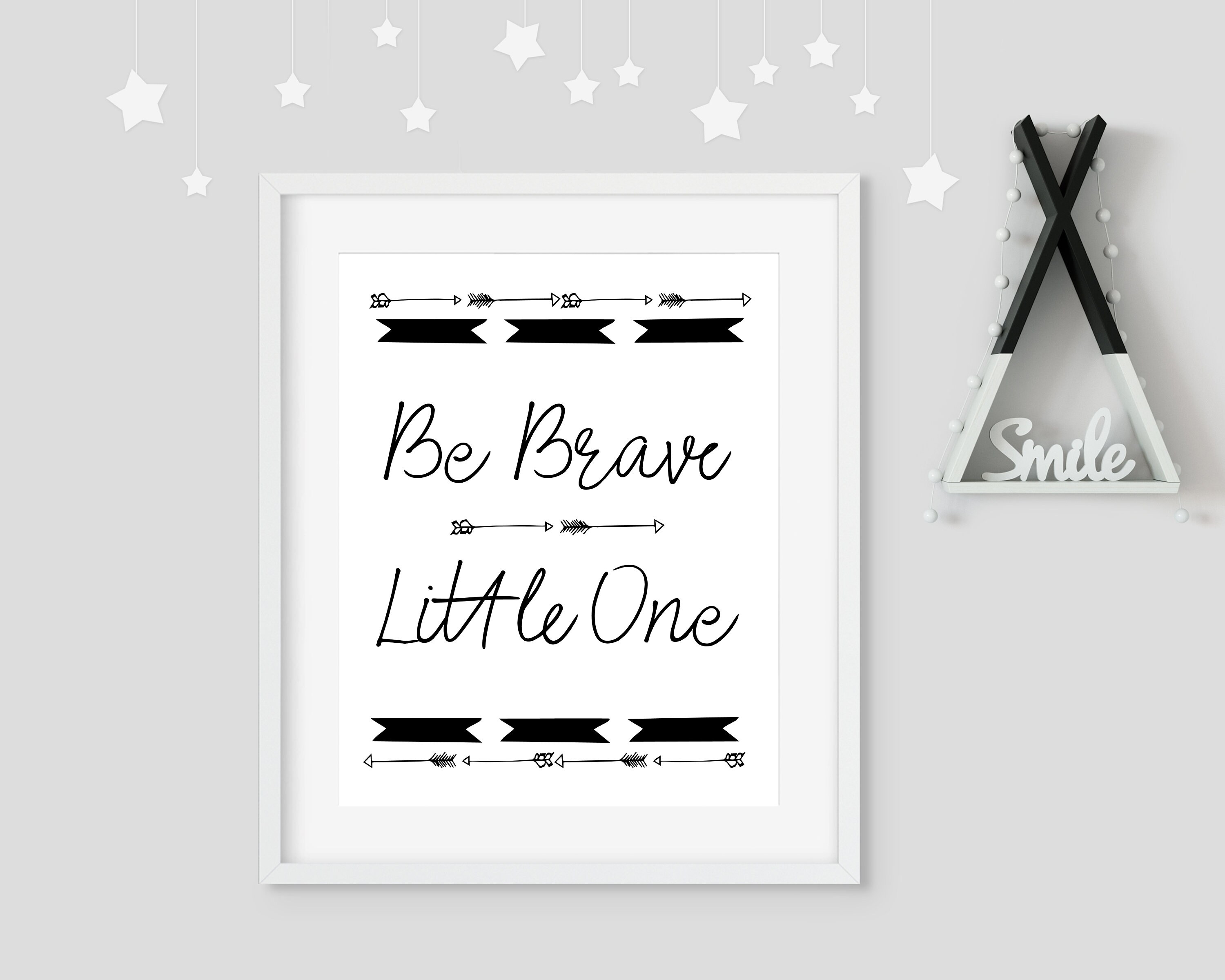Be Brave Little One, Black and White, Nursery Sign, Southwestern ...
