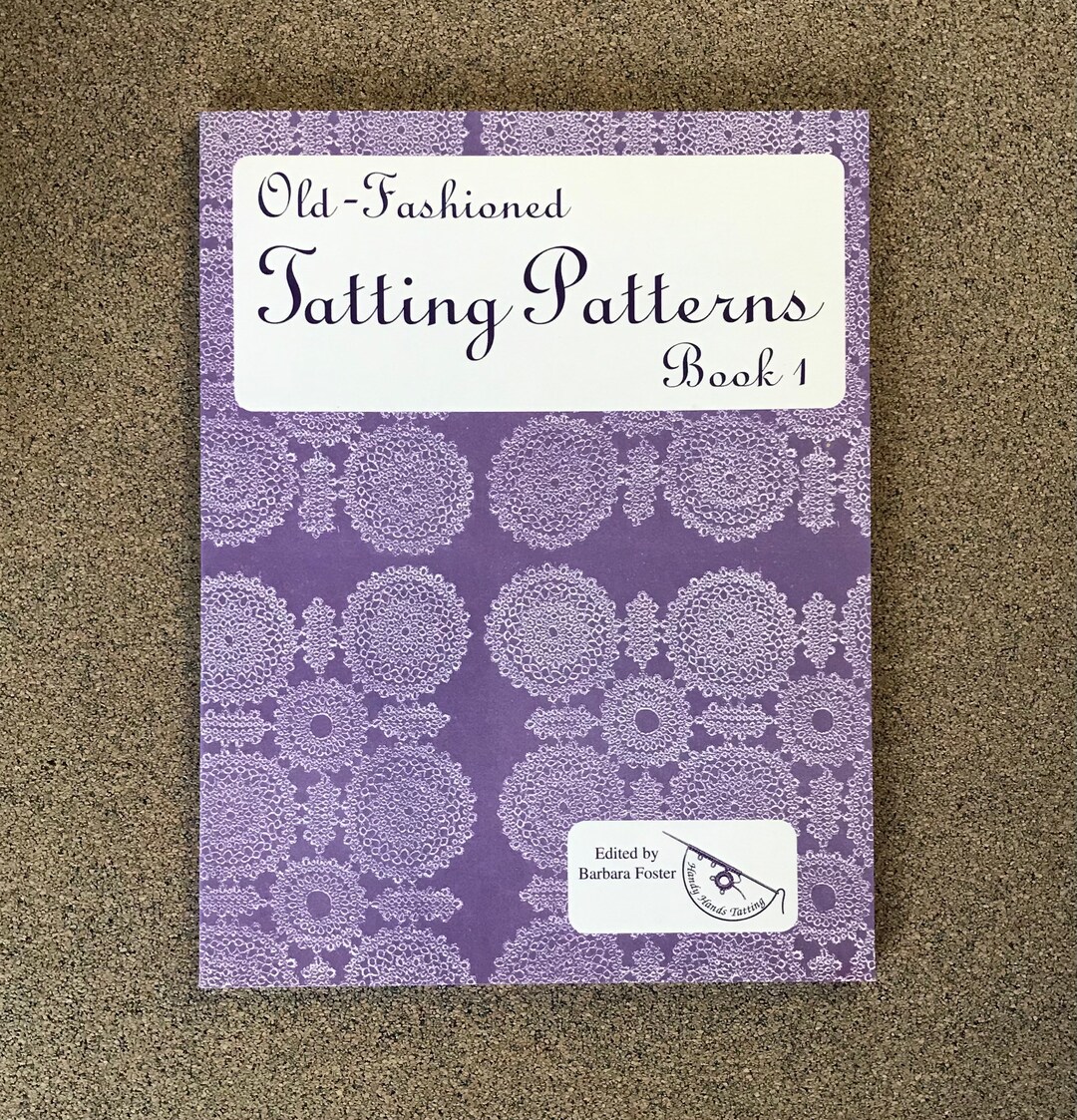Tatting Book 15.00 Ea - Old-fashioned Tatting Patterns Book 1 Edited by ...
