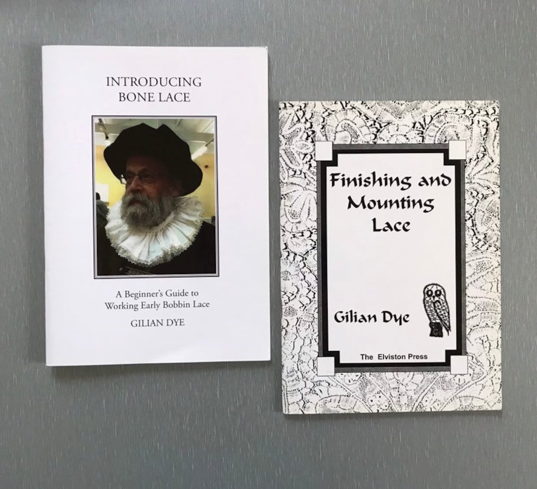 Bobbin Lace Booklets by Gilian Dye Introducing Bone Lace 27.50 or ...