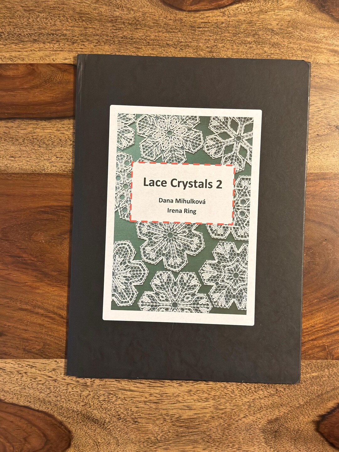 Bobbin Lace Folder 49.50 Lace Crystals 2 by Dana Minhulkova and Irma Ring 25 Bobbin Lace ...