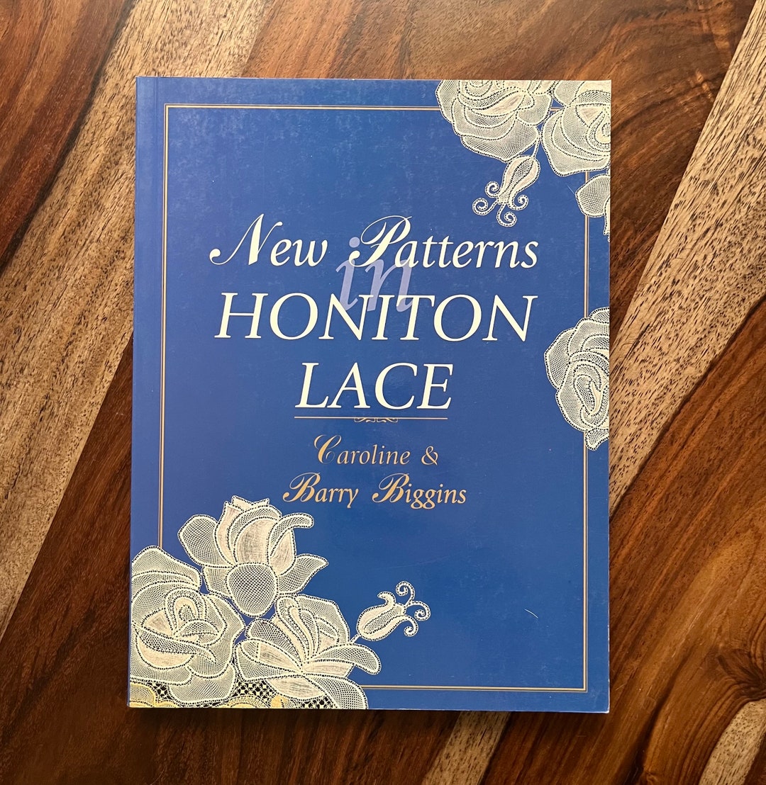 Bobbin Lace Book 29.50 Out of Print New Patterns in Honiton Lace by ...