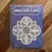 Beginning Bobbin Lace Book - Lessons in Bobbin Lacemaking by Doris ...