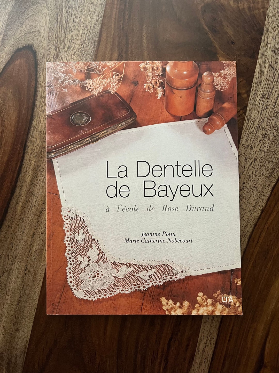 Bobbin Lace Book by Jeanine Potin & Marie Catherine Nobecourt - La ...