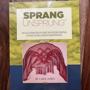 Sprang Lace Book 29.50 by Carol James - Sprang Unsprung an Illustrated ...