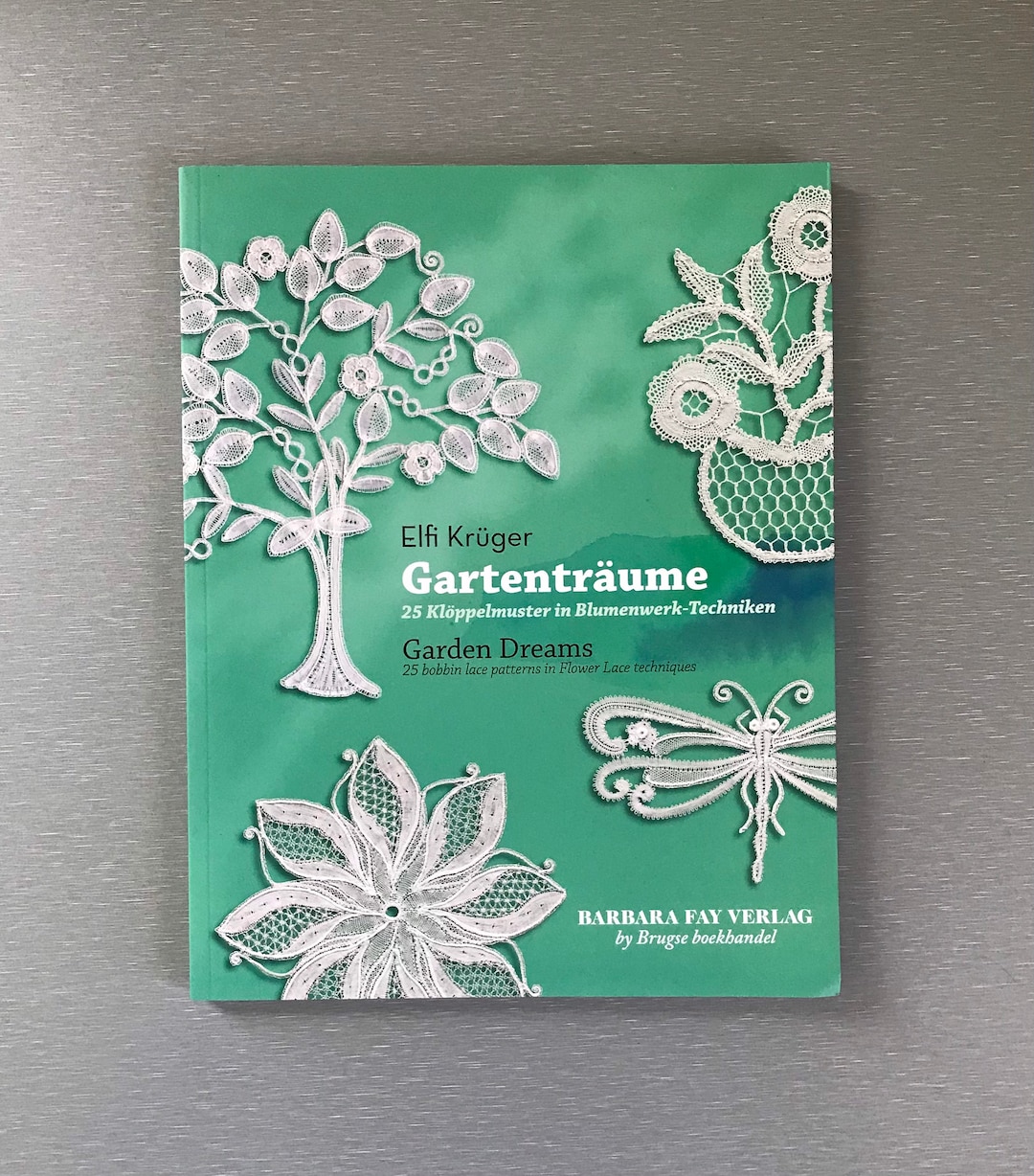 Bobbin Lace Book Garden Dreams by Elfi Kruger 52.50 - 25 Bobbin Lace ...