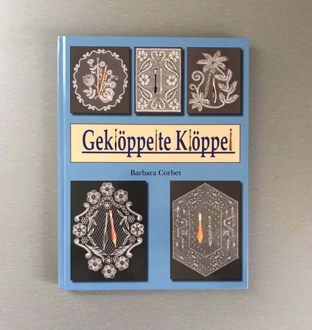 Bobbin Lace Book - 73.50 Gekloppelte Kloppel by Barbara Corbet - 34 ...