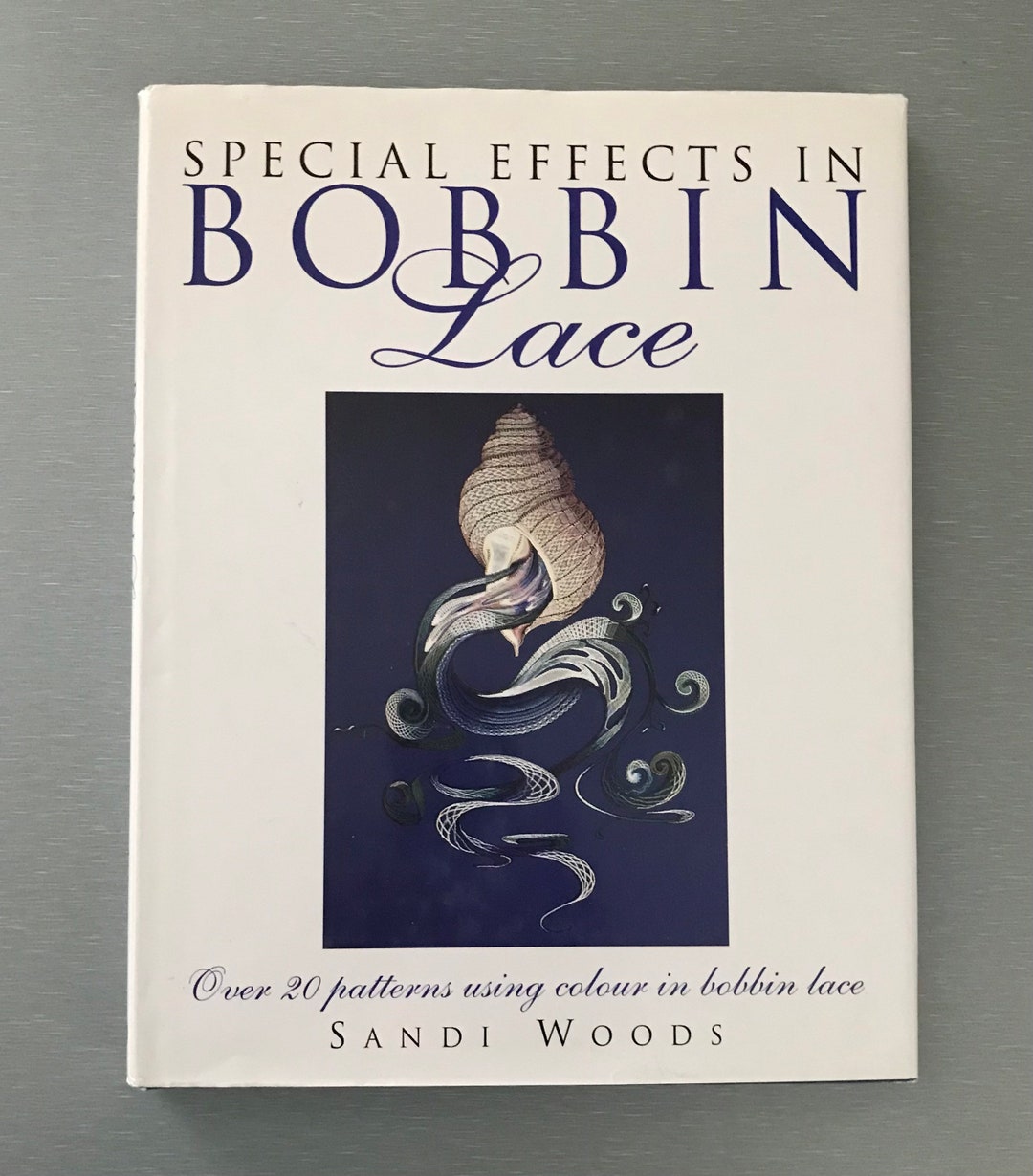 Bobbin Lace Book 54.50 Out of Print - Special Effect in Bobbin Lace by ...