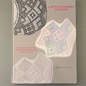 Bobbin Lace Book - 79.50 Kloppelzeichnungen Verstehen by Barbara Corbet ...