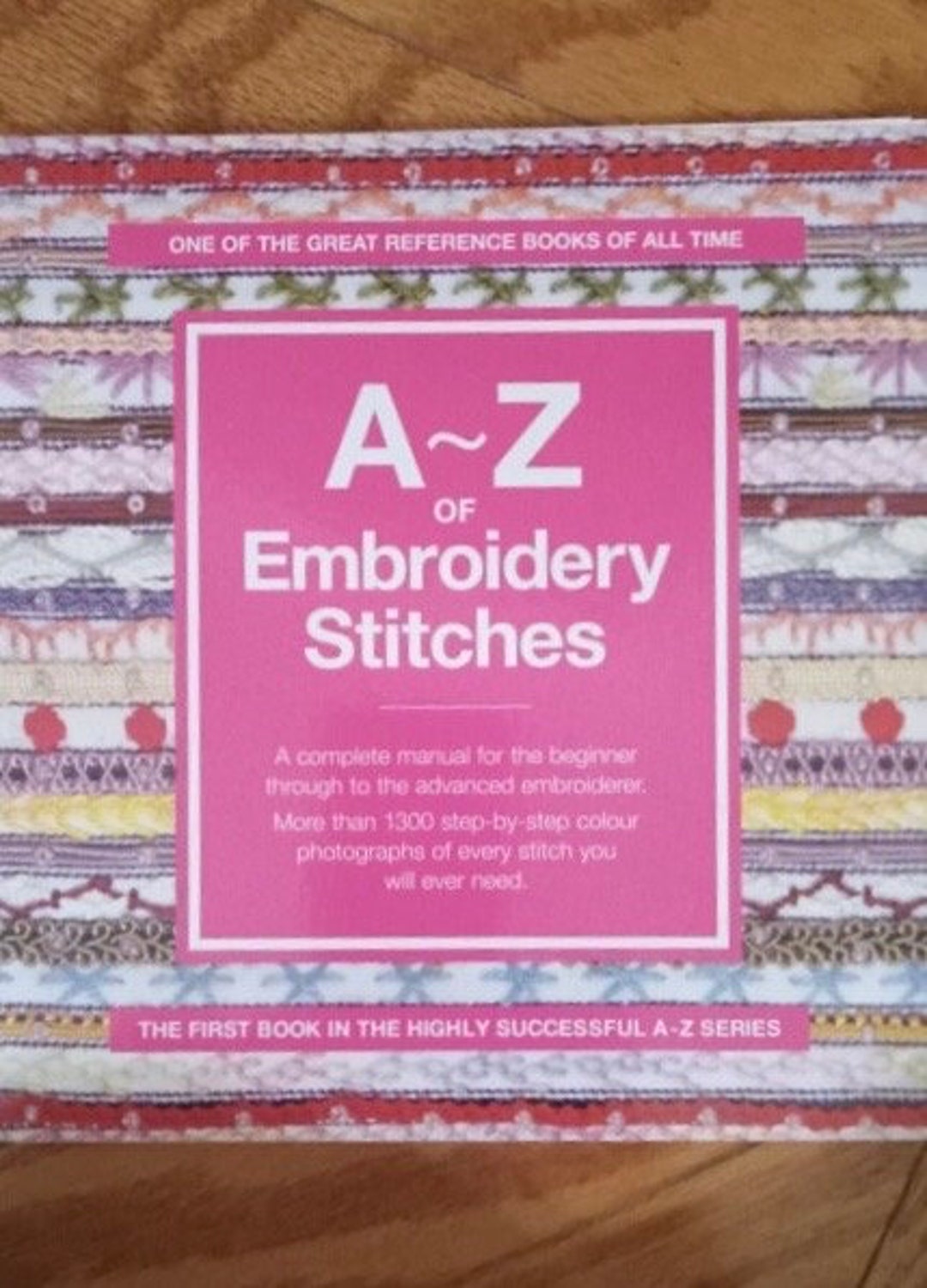 Needle Lace Book 35.00 A-Z of Embroidery Stitches - Over 1300 Step by ...