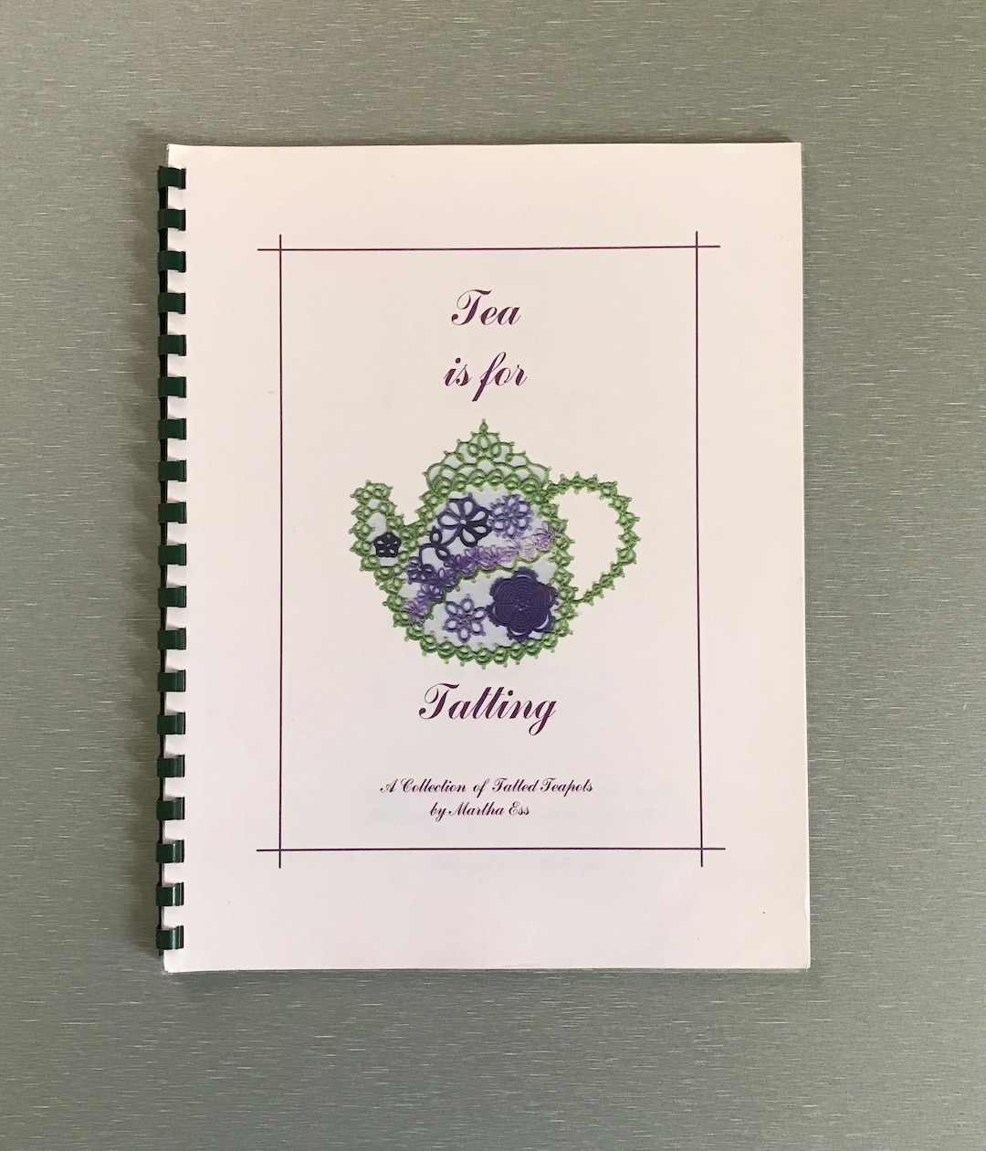 Tatting Book 21.50 Ea by Martha Ess - Tea is for Tatting a Collection ...