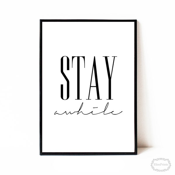 Stay Awhile Poster - Etsy
