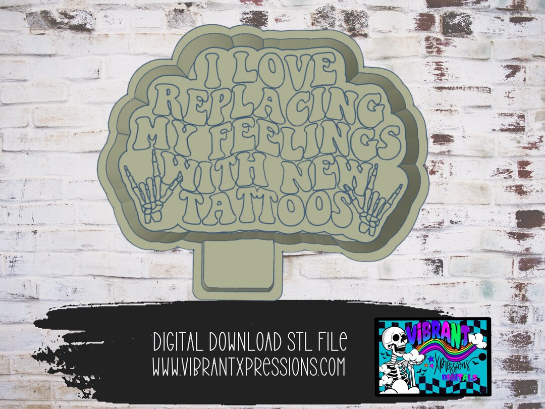 Feelings for Tattoos Mold Housing Mold Maker STL File for Freshies ...