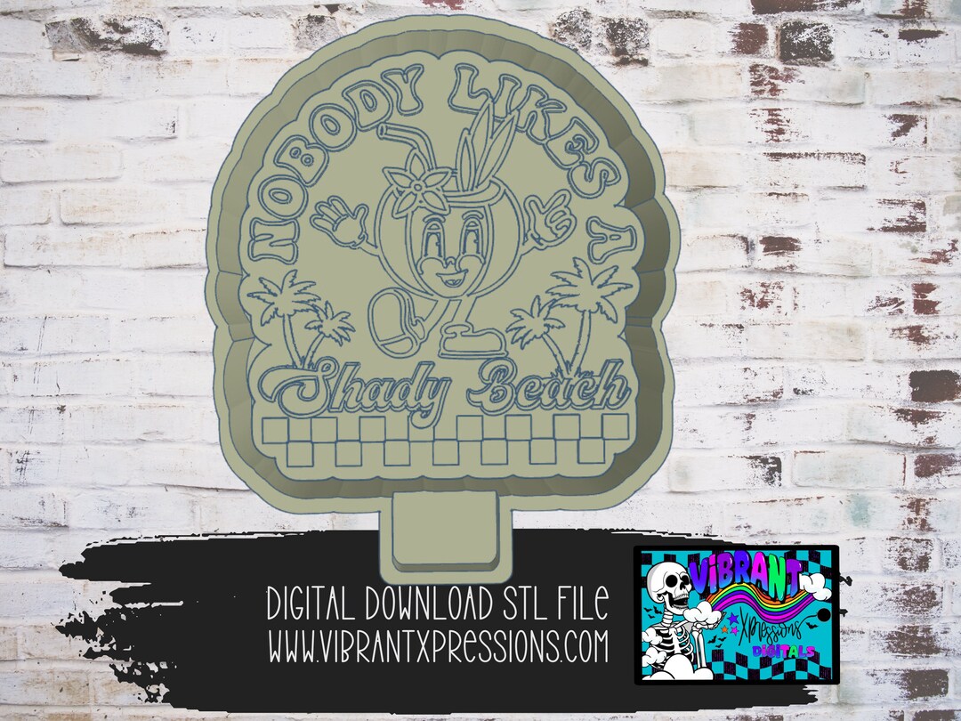 Nobody Likes a Shady Beach Mold Housing Mold Maker STL File for ...