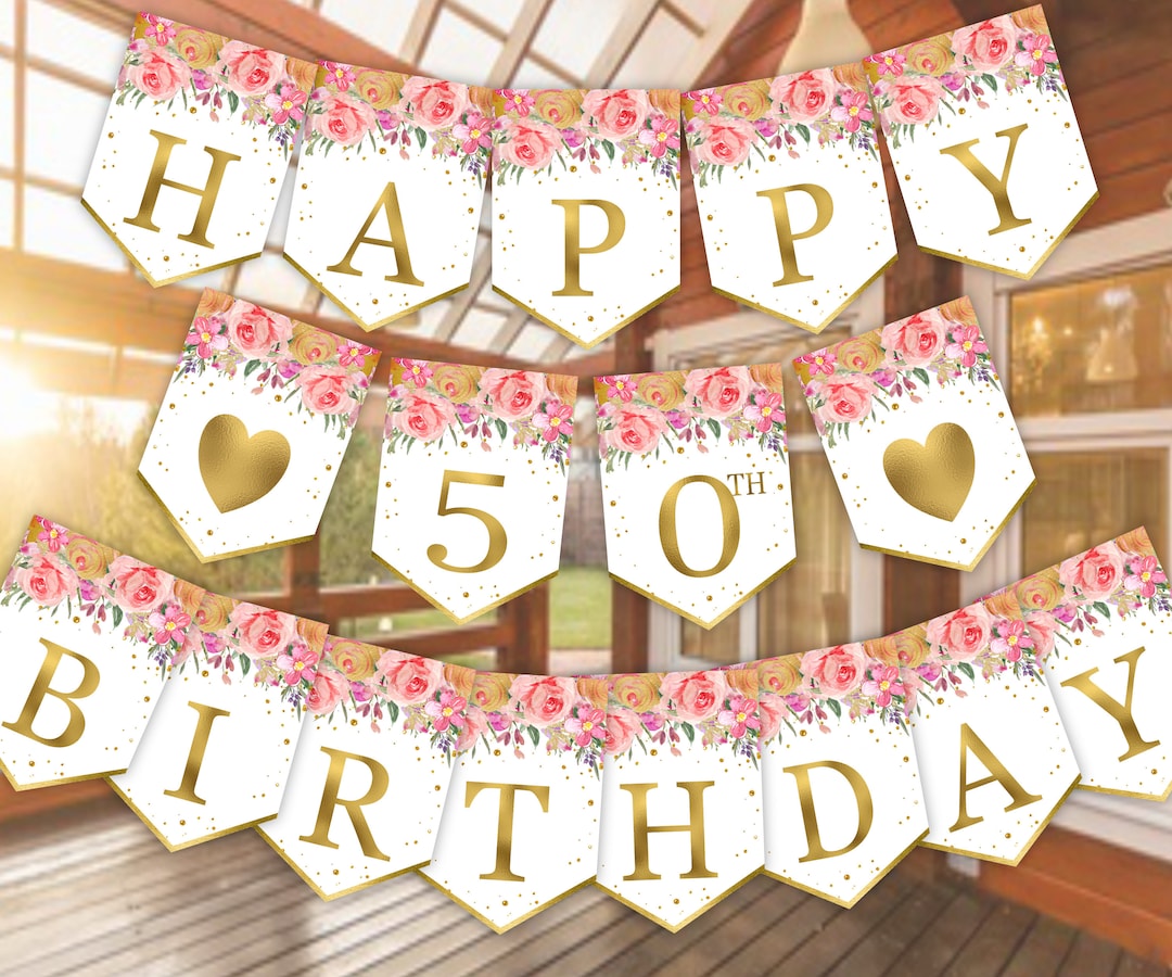 Happy 50th Birthday Printable Banner Floral Pink Gold 50th - Etsy
