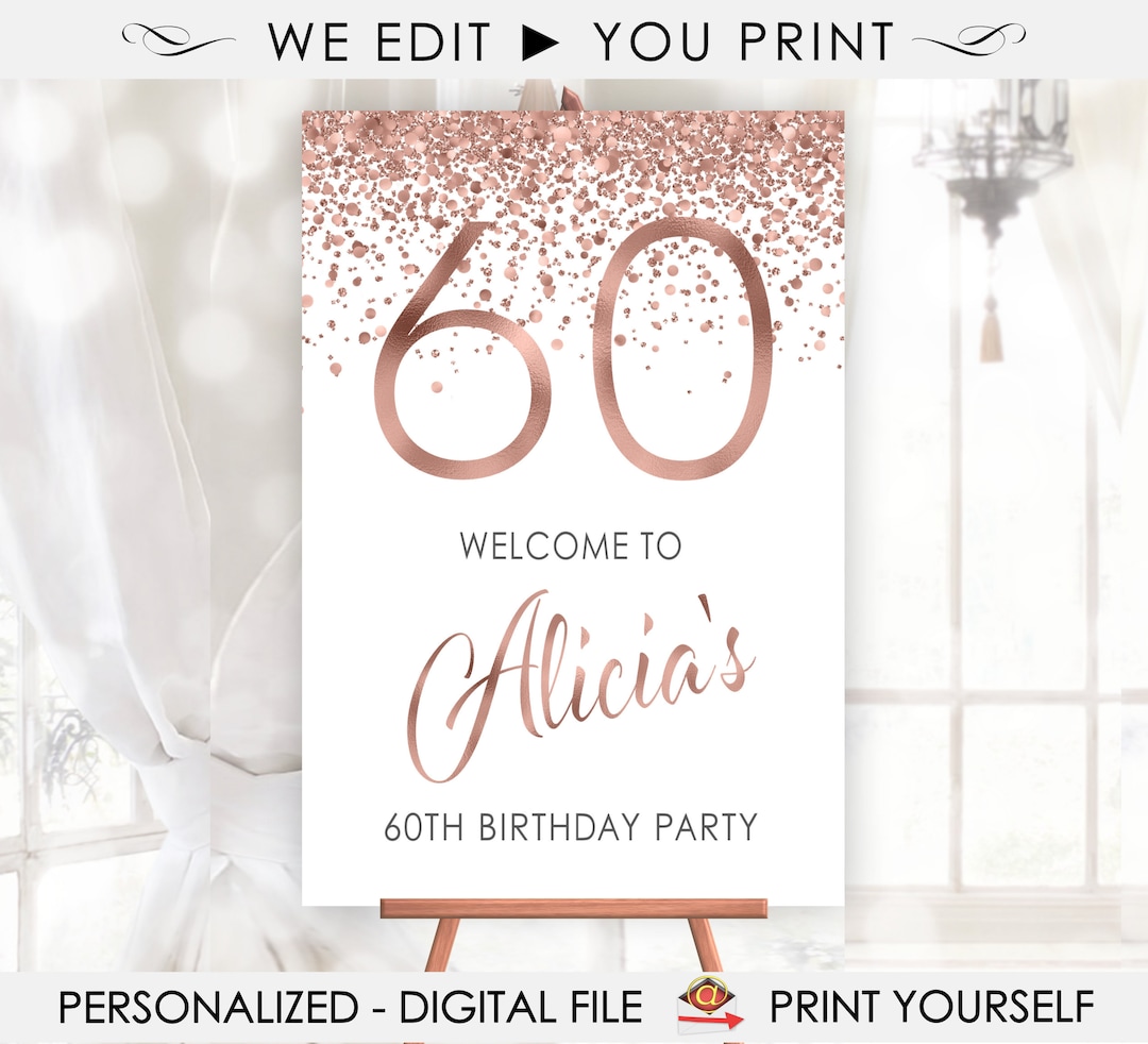 60th Birthday Welcome Sign Printable Welcome Poster Rose - Etsy