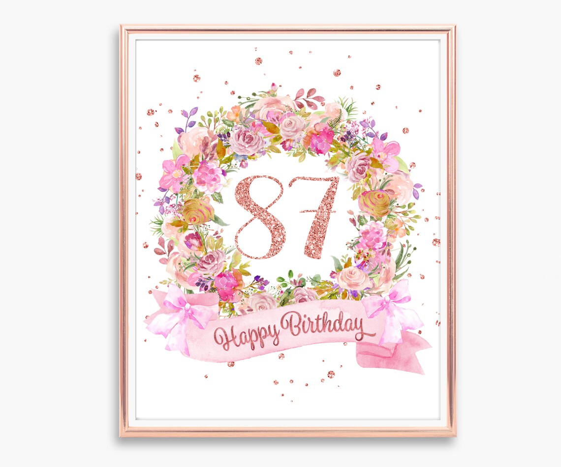87th Birthday Rose Gold Happy 87th sign Floral Wreath 87th | Etsy