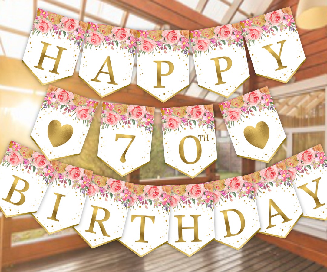 Happy 70th Birthday Printable Banner Floral Pink Gold 70th - Etsy