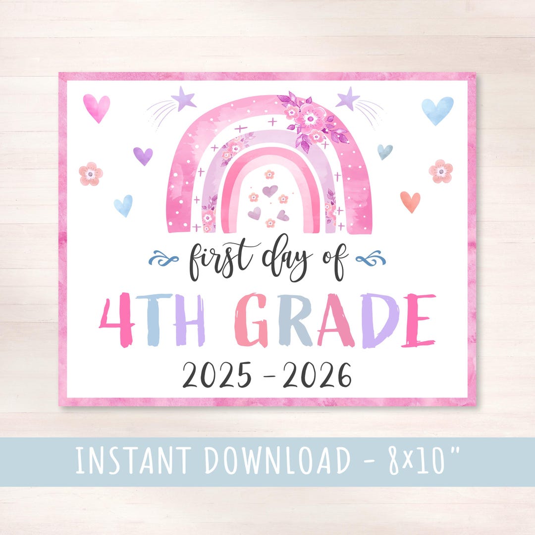 First Day of 4th Grade Sign, Back to School Fourth Grade Sign, Rainbow ...