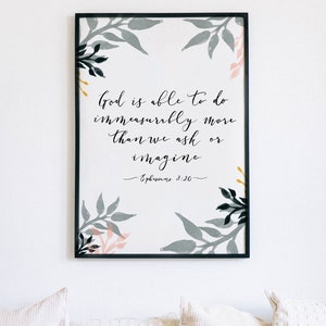 God is Able to Do Immeasurably More Bible Verse Print, Scripture Print ...
