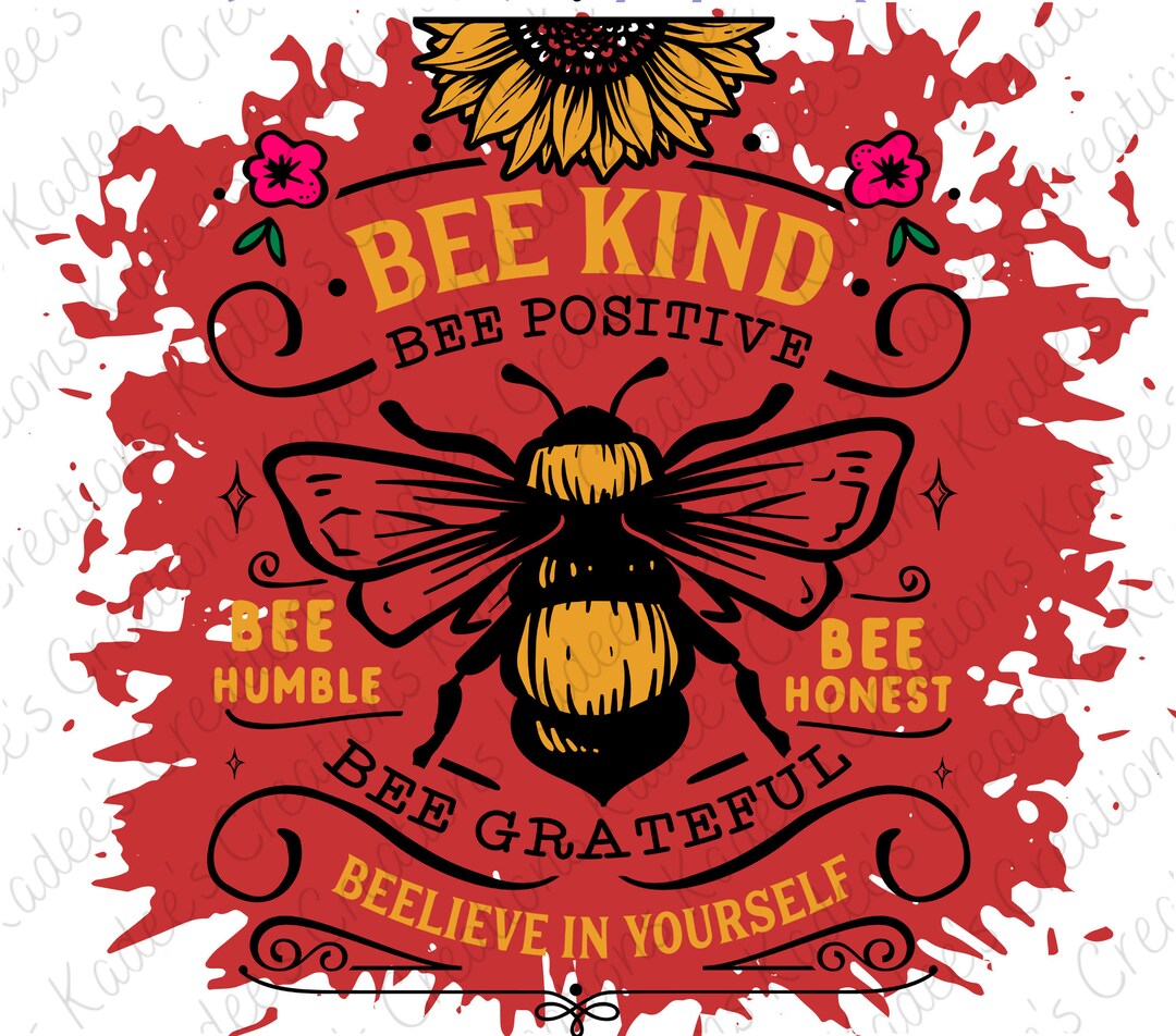 DIGITAL DOWNLOAND- PNG- Bee Kind, Bee Positive, Bee Humble, Bee Honest ...