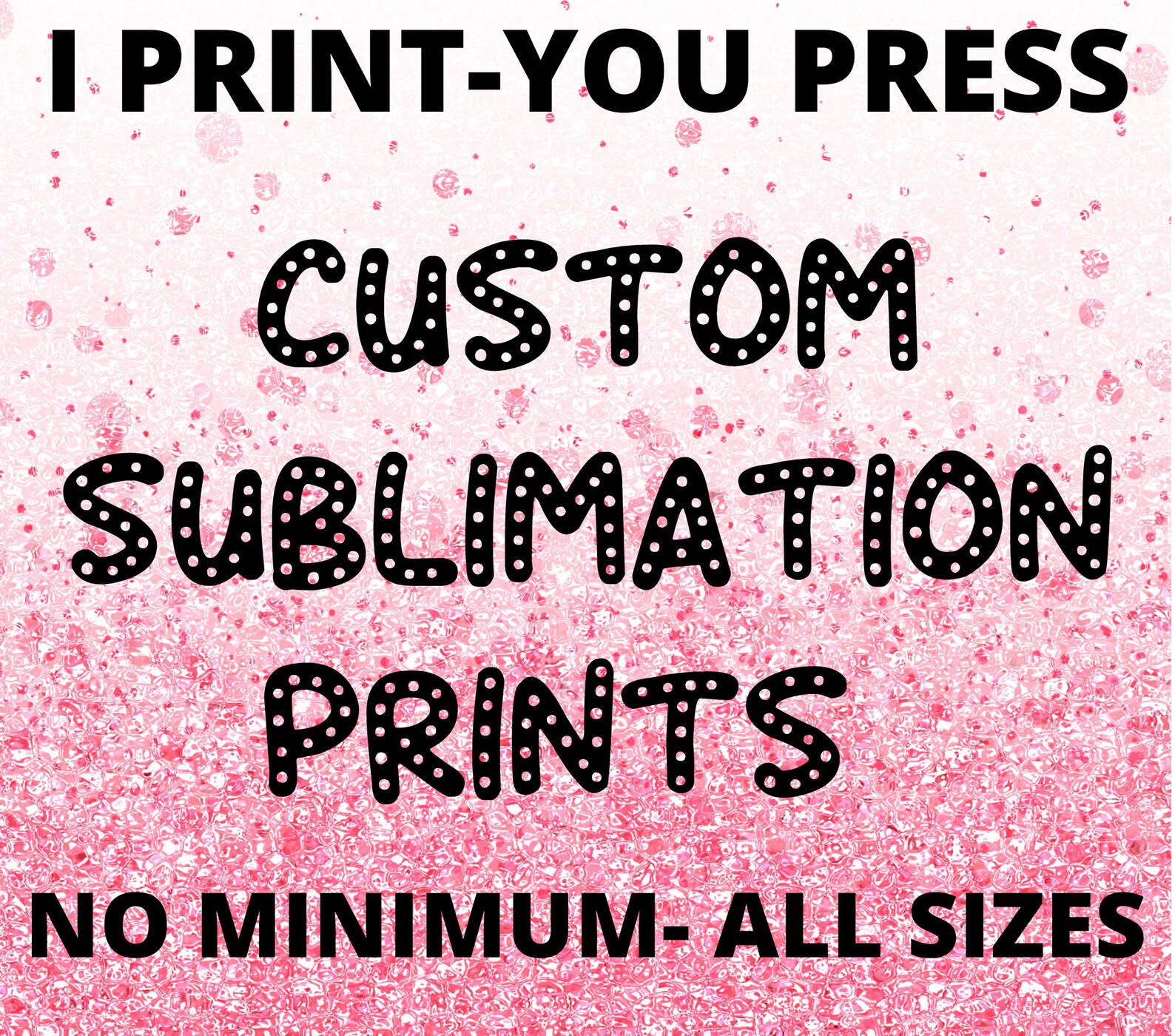 CUSTOM SUBLIMATION PRINTS Sublimation Transfers Print on - Etsy