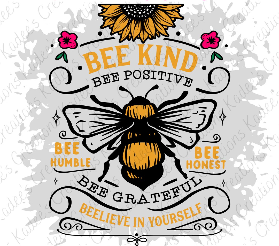 DIGITAL DOWNLOAND- PNG- Bee Kind, Bee Positive, Bee Humble, Bee Honest ...