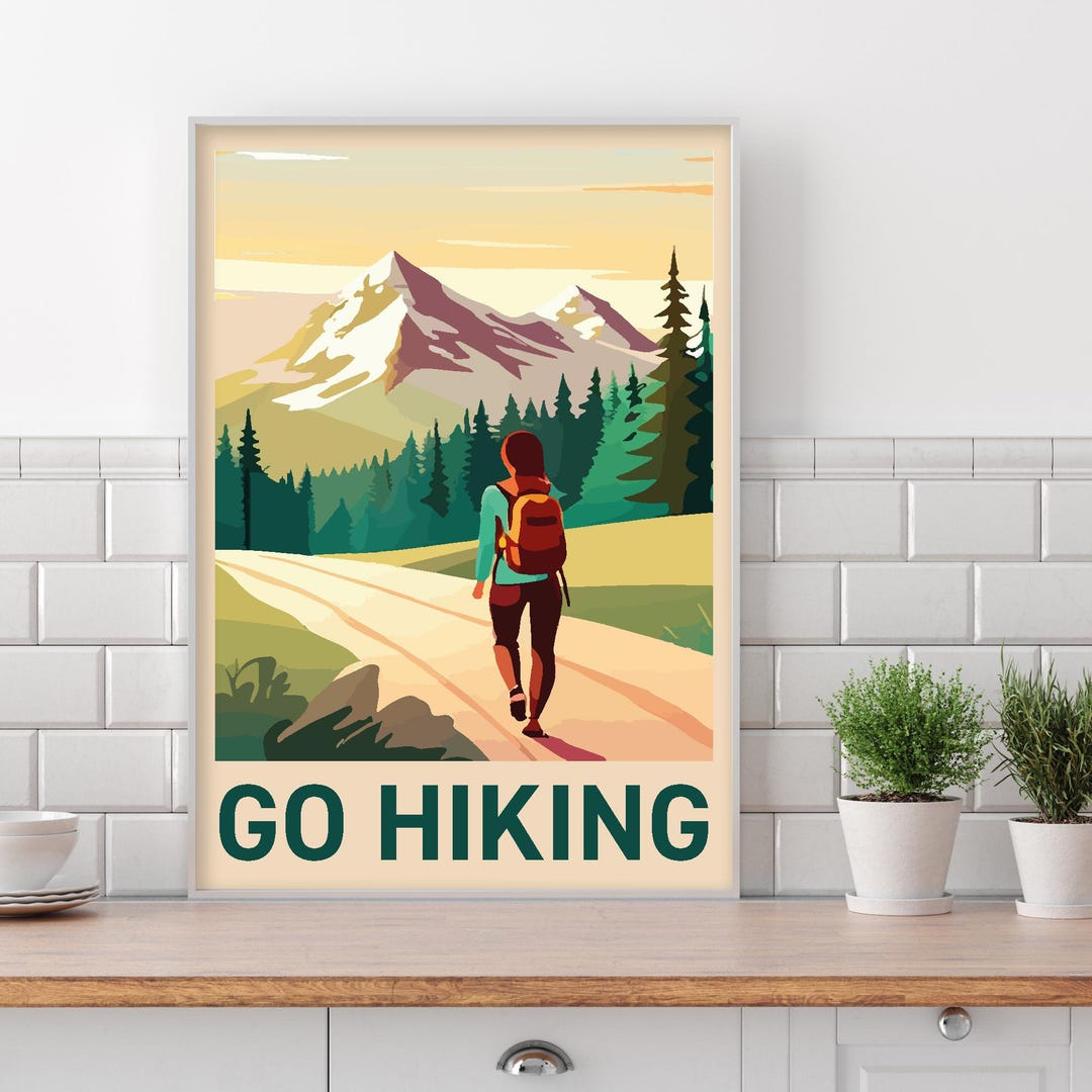 Walking Wall Art Print - Go Hiking Poster - Etsy