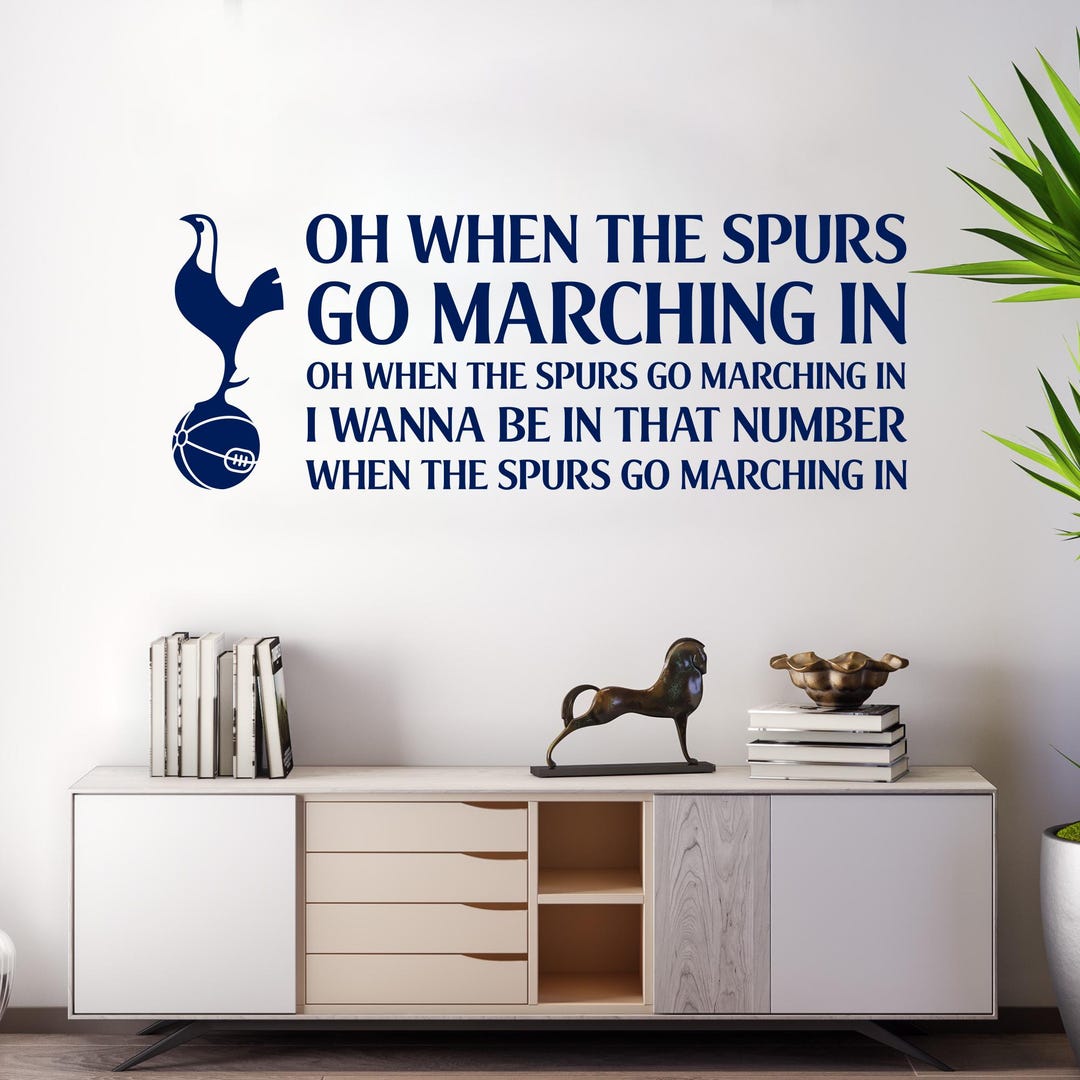 Tottenham Hotspur Football Club - 'spurs Go Marching In' Song Wall ...