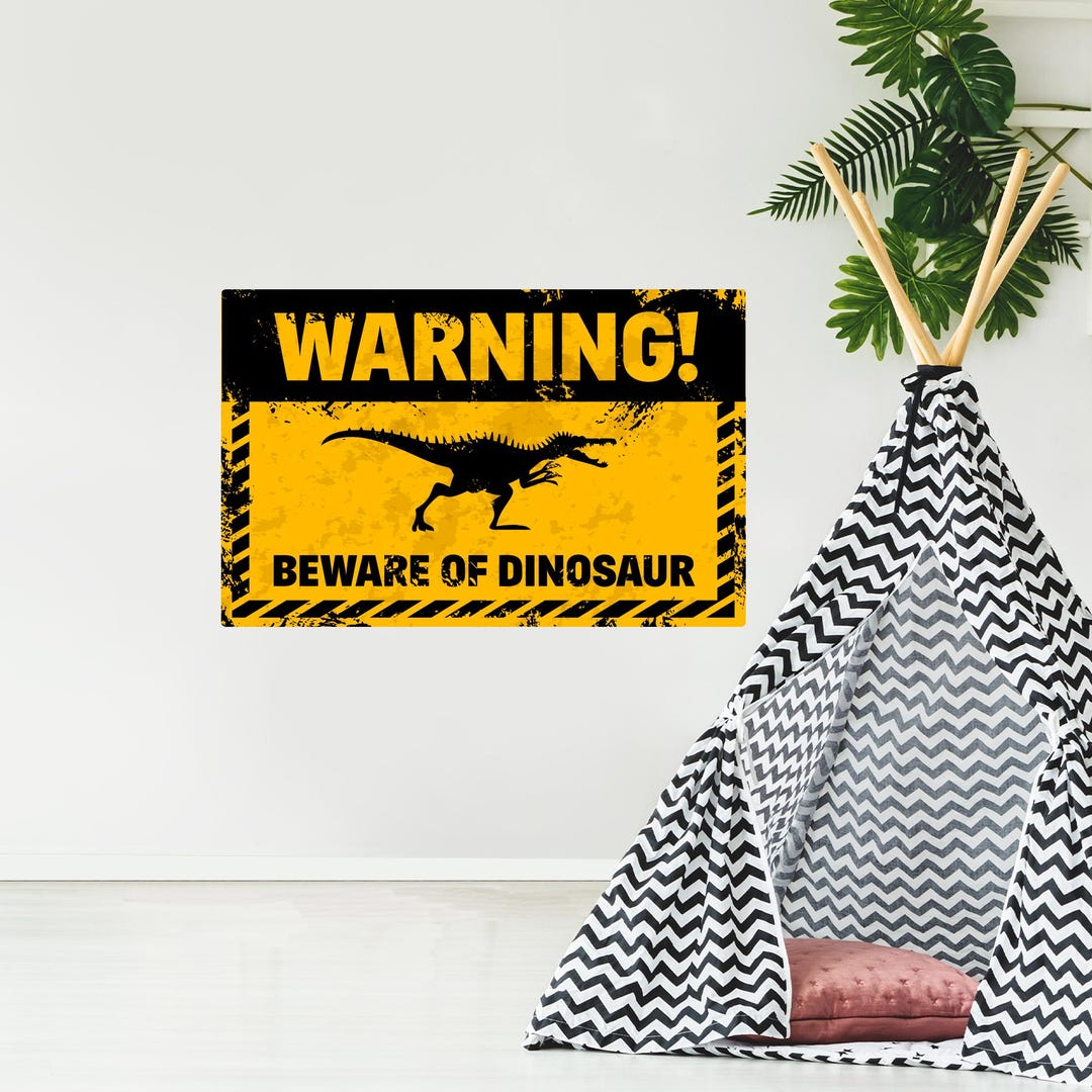 Warning Sign Wall Sticker - Warning Beware of Dinosaur Decal Wall Art ...