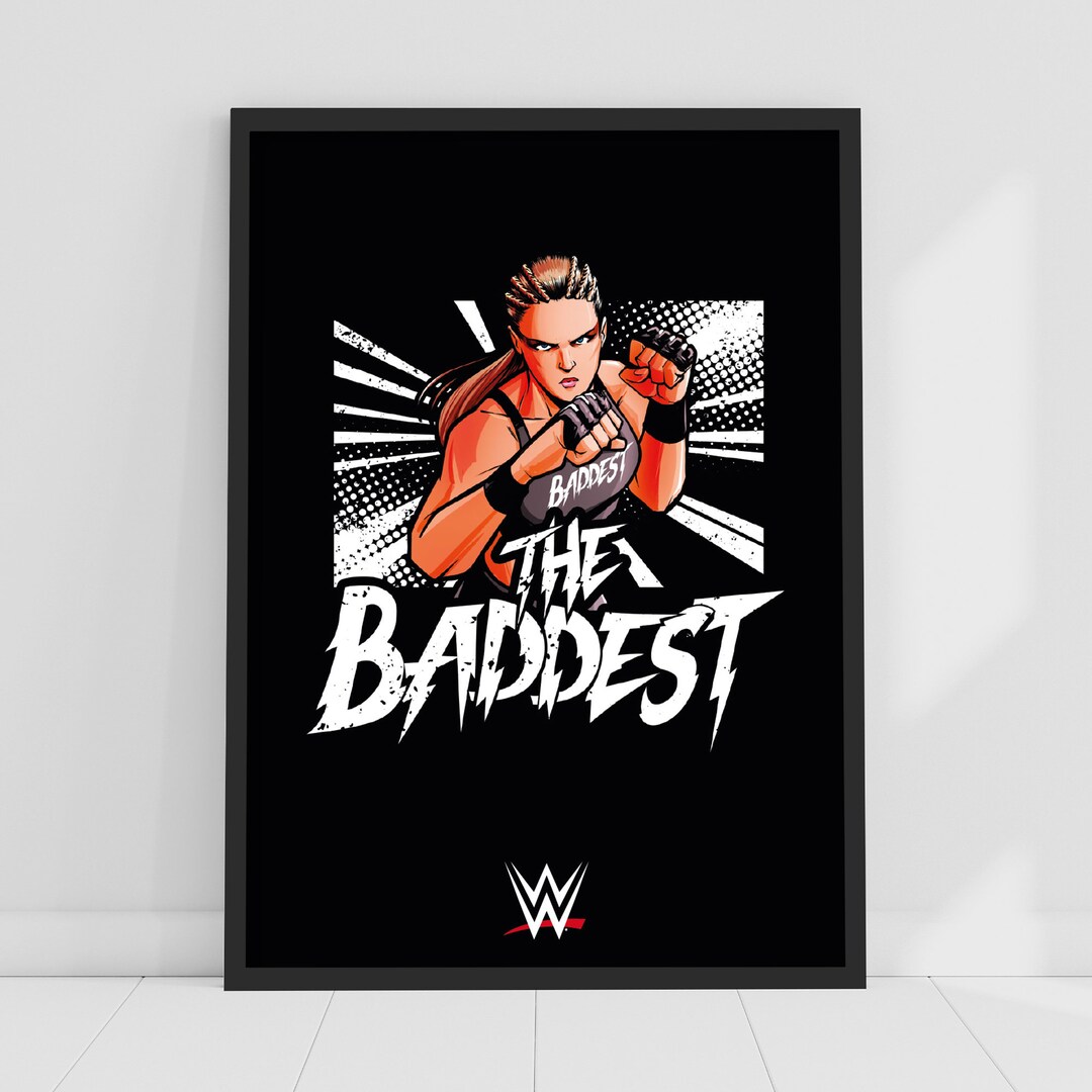 WWE Print - Ronda Rousey the Baddest Poster Wrestling Wall Art - Etsy
