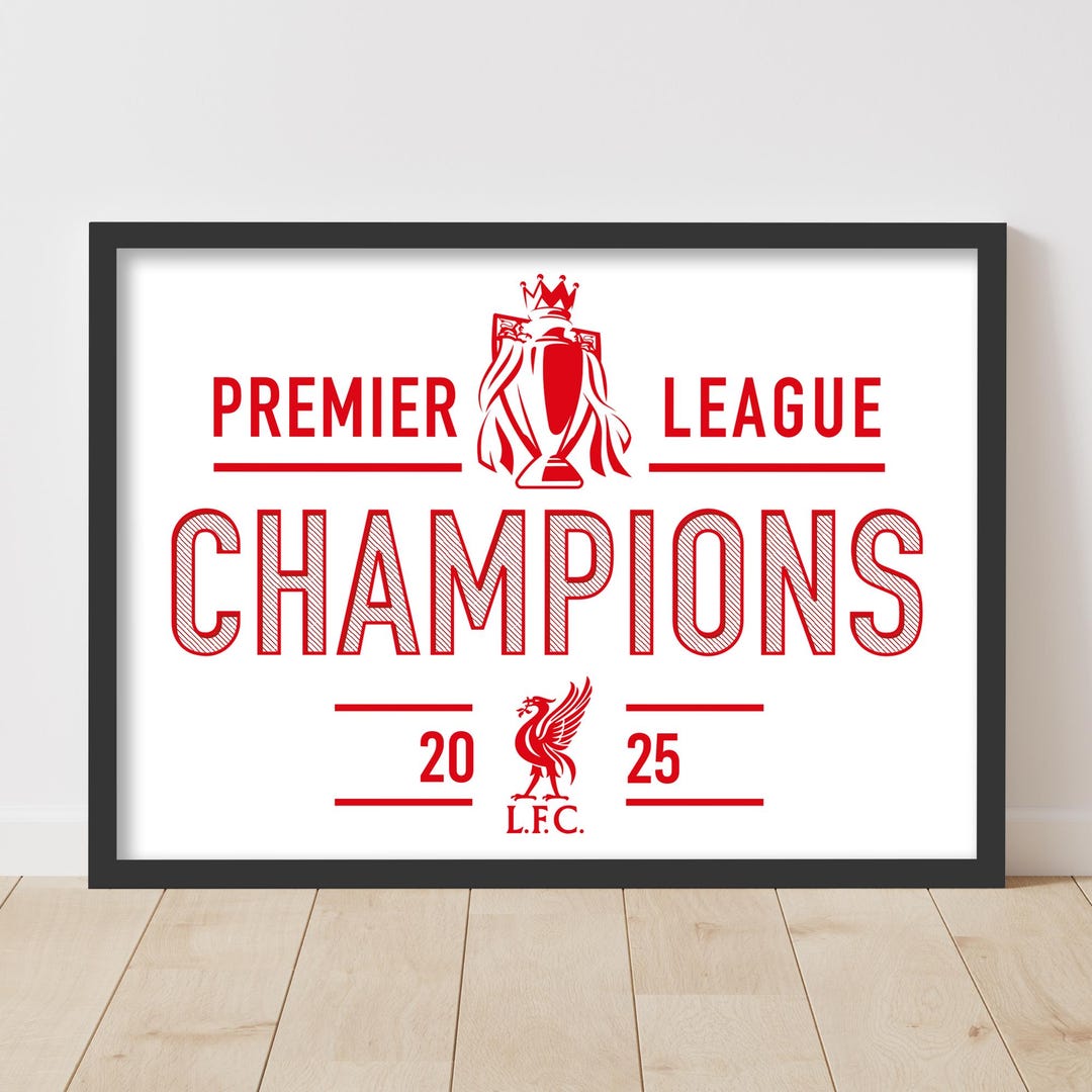 Liverpool FC Print - Premier League Champions 2025 White and Red Poster ...