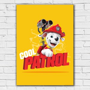 Paw Patrol Print Marshall Cool Patrol Poster Wall Art - Etsy
