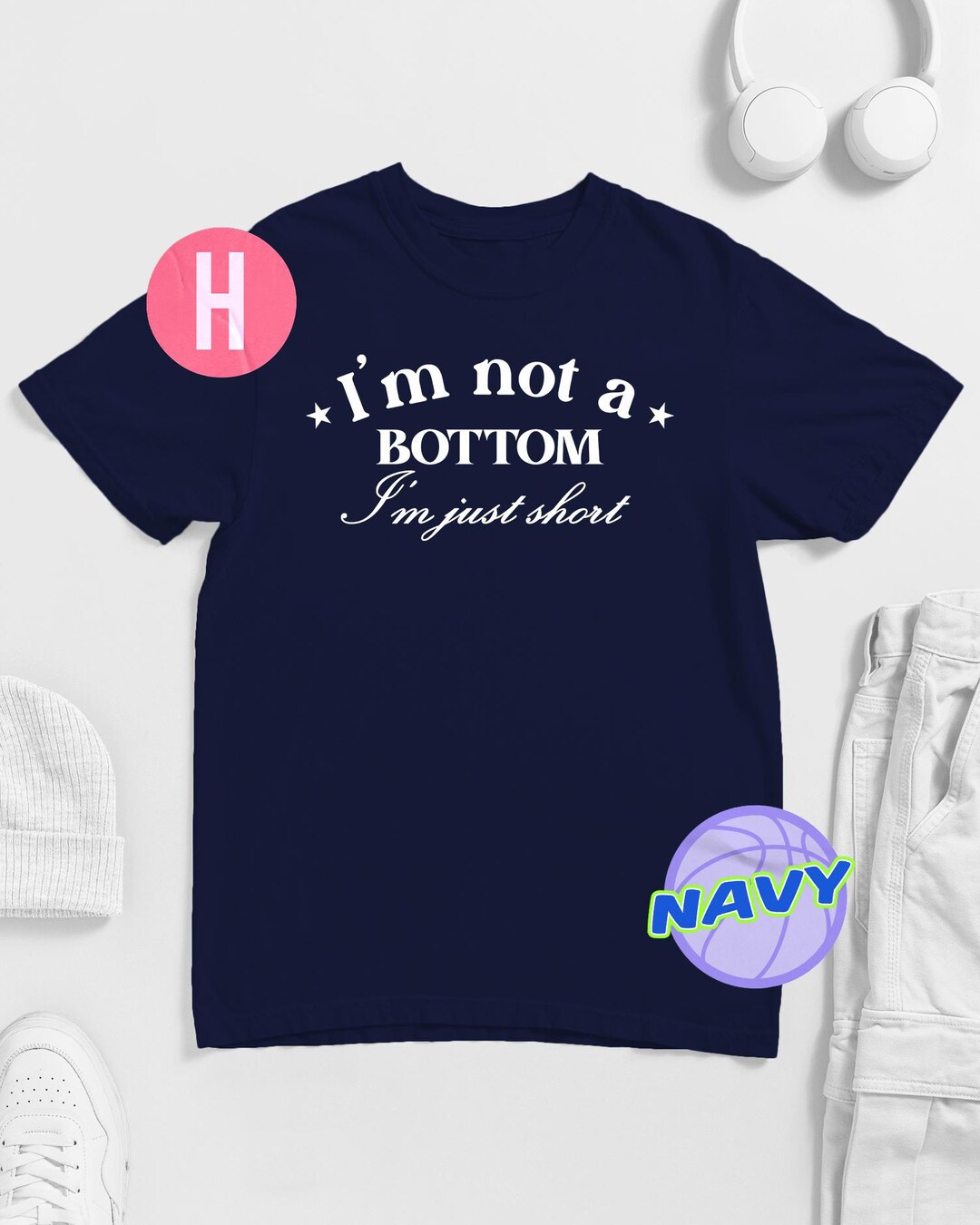 I'm Not a Bottom, I'm Just Short Slogan Tee, Gay Problems T-shirt, Gay ...