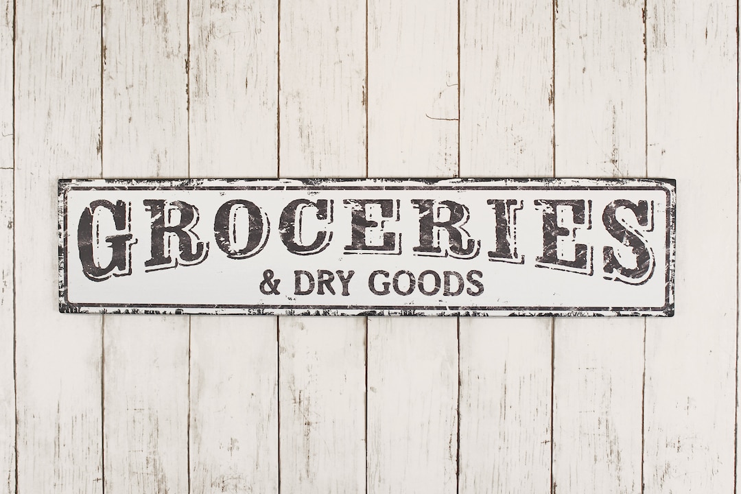 Groceries & Dry Good Vintage Pantry Sign, Rustic Kitchen Sign, Kitchen ...