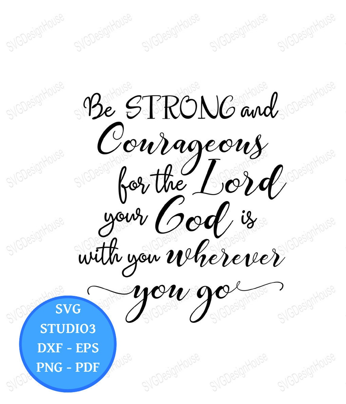 Be Strong And Courageous Svg Christian Bible Verse Svg Etsy