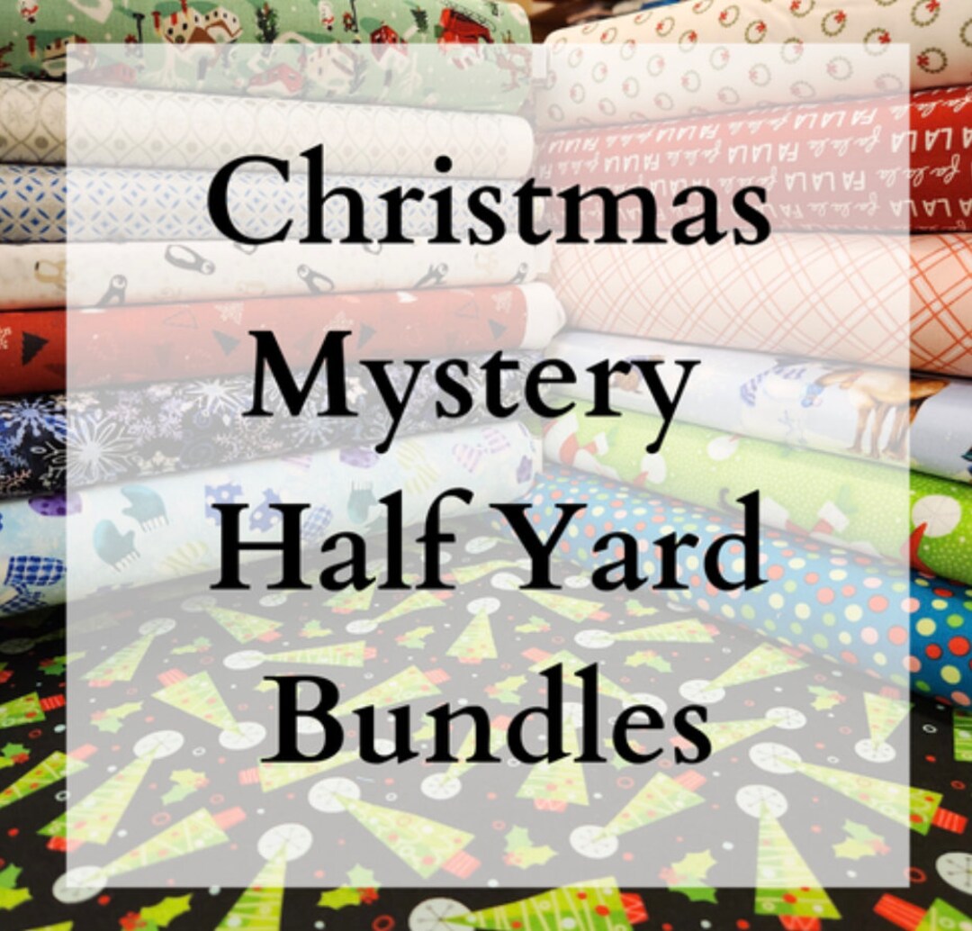 Christmas Mystery, Half Yard Bundles, Quilting, Sewing, Mystery Kit ...
