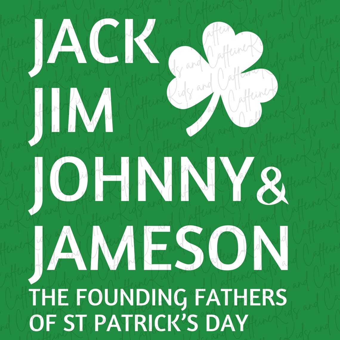 St. Patrick's Day Founding Fathers Design - PNG SVG (digital Download ...