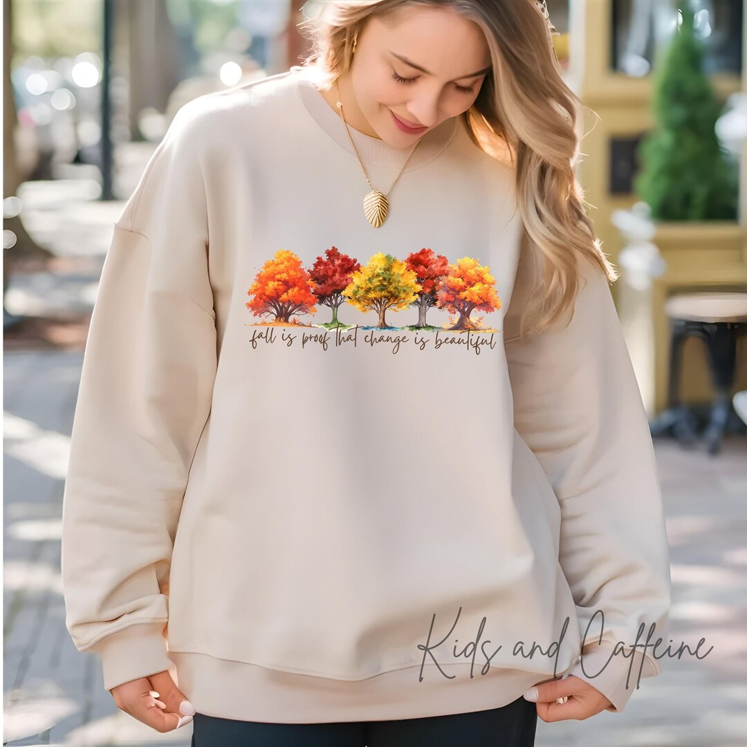 Fall is Proof That Change is Beautiful PNG JPG PDF Autumn - Etsy