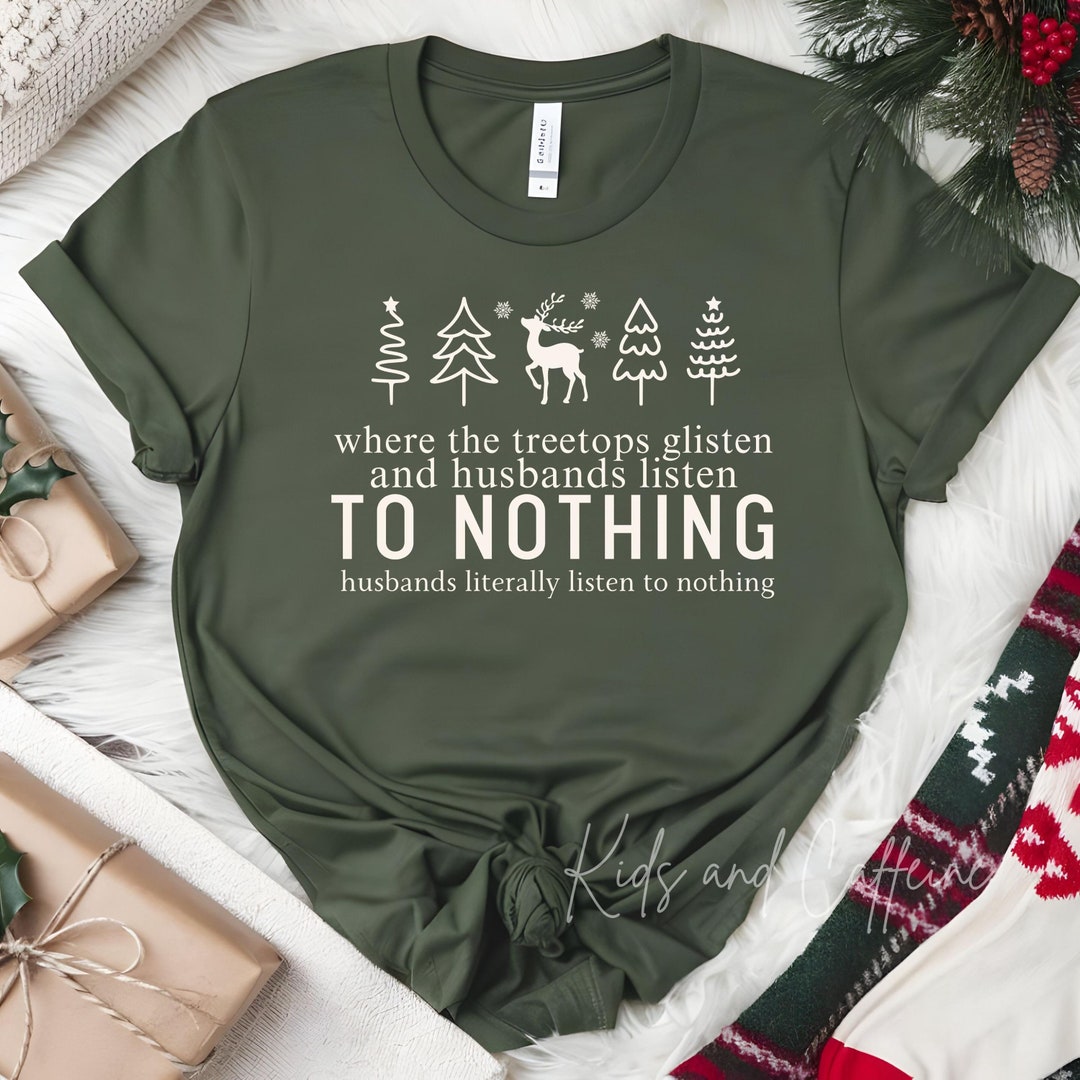Where the Treetops Glisten and Husbands Listen-to Nothing-husbands ...